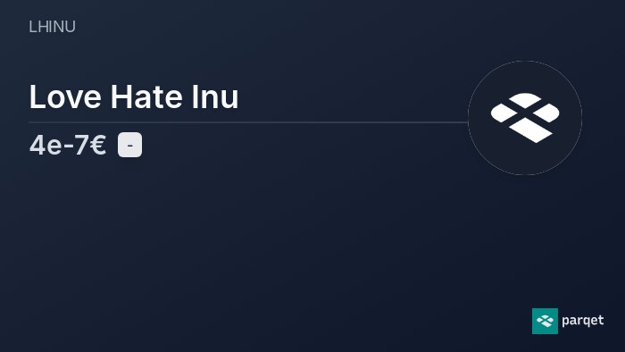 LHINU/EUR - Aktueller Love Hate Inu-Kurs in Euro | Parqet LHINU/EUR - Aktueller Love Hate Inu-Kurs in Euro | Parqet